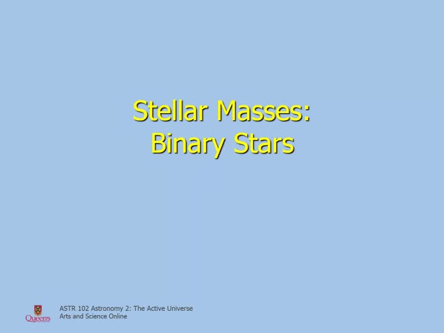 4.3 Stellar Masses: Binary Stars