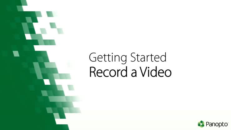 Getting Started: Record a Video