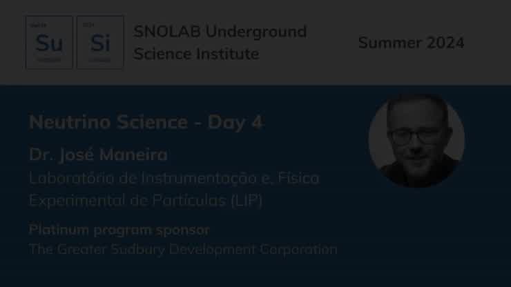 SuSi 2024 - Neutrino Science Day 4 - Jose Maneira