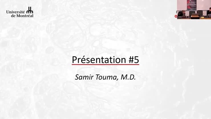Journée de la recherche 2022 - Présentation de Samir Touma MD