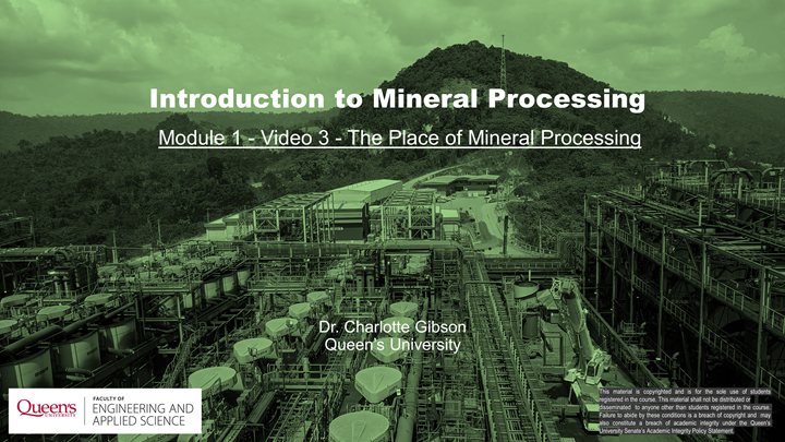 Module 01: Video 03 - The Place of Mineral Processing (6:50)