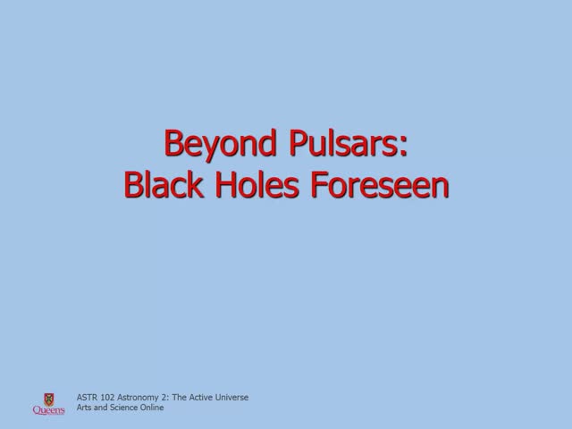 6.7 Beyond Pulsars: Black Holes Foreseen