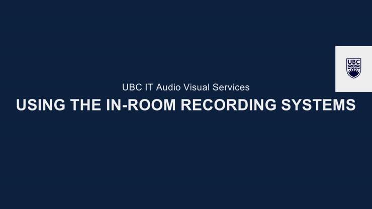 Using the In-Room Recording Systems