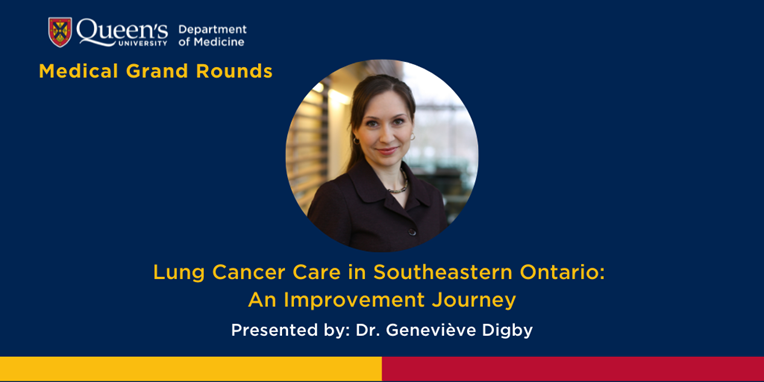 Medical Grand Rounds - Dr. Genevieve Digby
